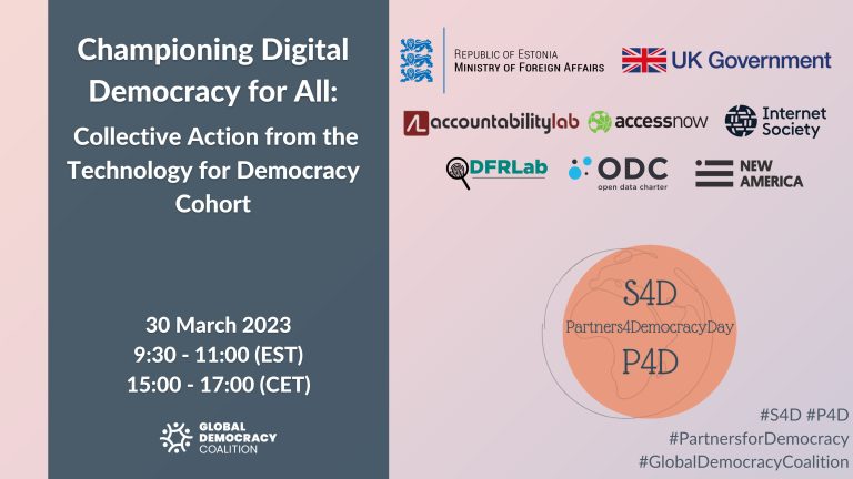 Championing Digital Democracy for All: Collective Action from the Technology for Democracy ...