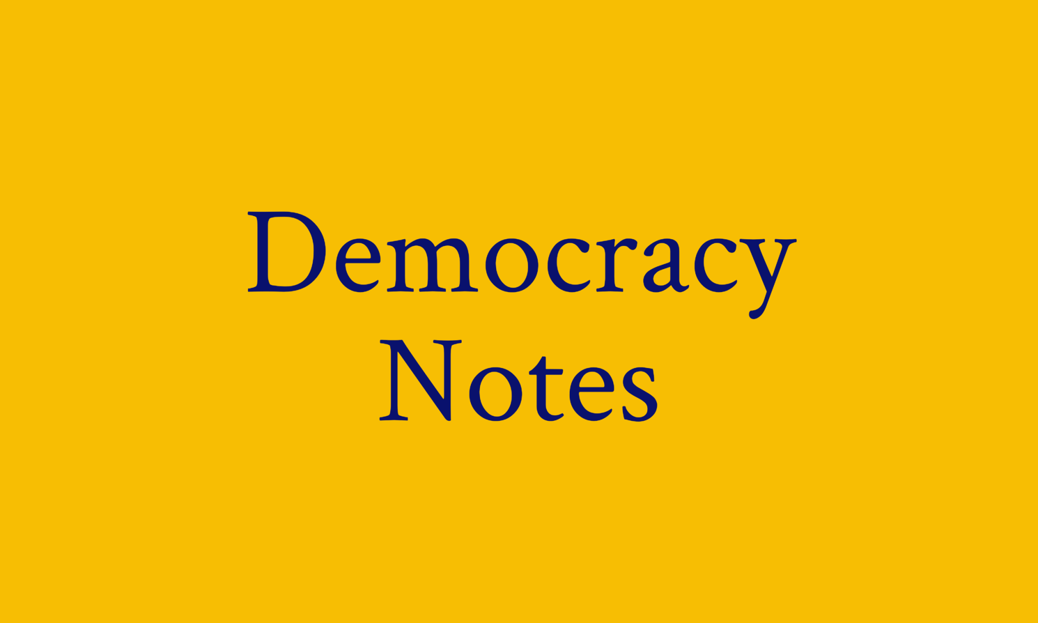 Democracy Notes – Global Democracy Coalition
