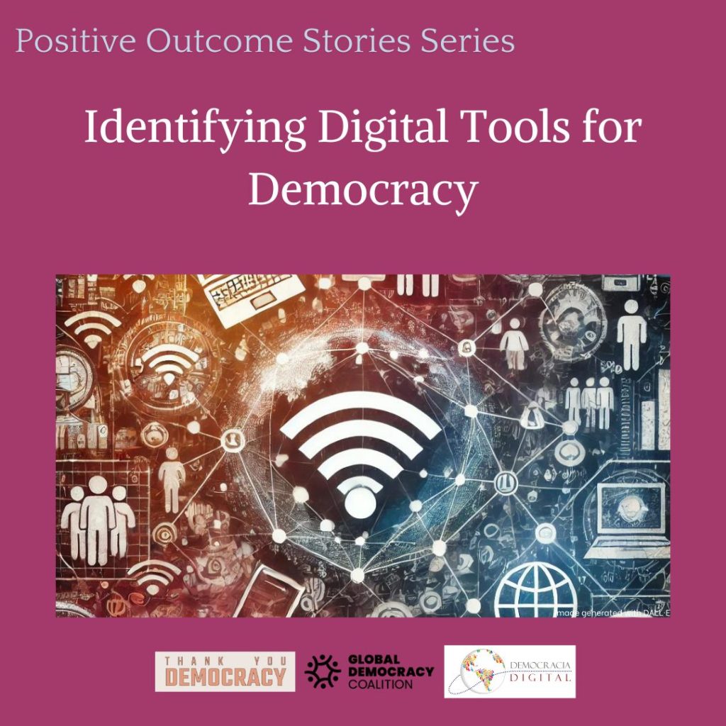 Democracia Digital Positive Outcome Story – Global Democracy Coalition