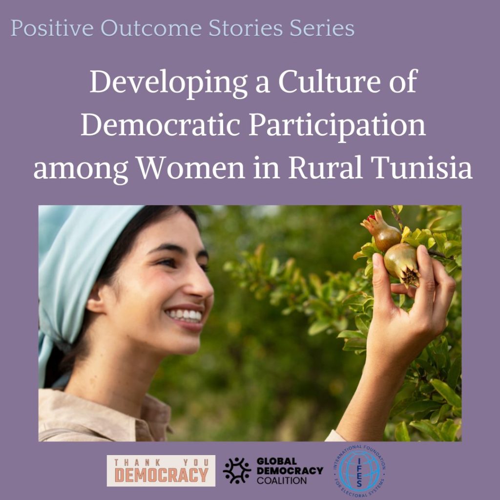 International Foundation for Electoral Systems (IFES) Positive Outcome Story 1 – Global ...