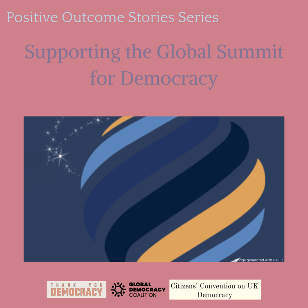 Citizens convention on UK Democracy Positive Outcome Story – Global ...