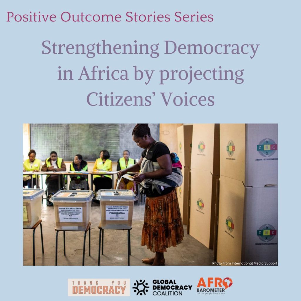 Afrobarometer Positive Outcome Story – Global Democracy Coalition