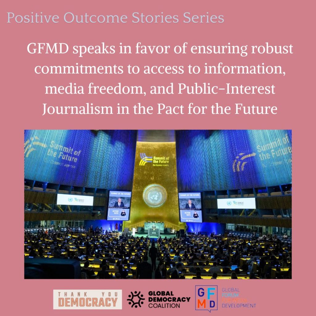 The Global Forum for Media Development (GFMD) Positive Outcome Story ...